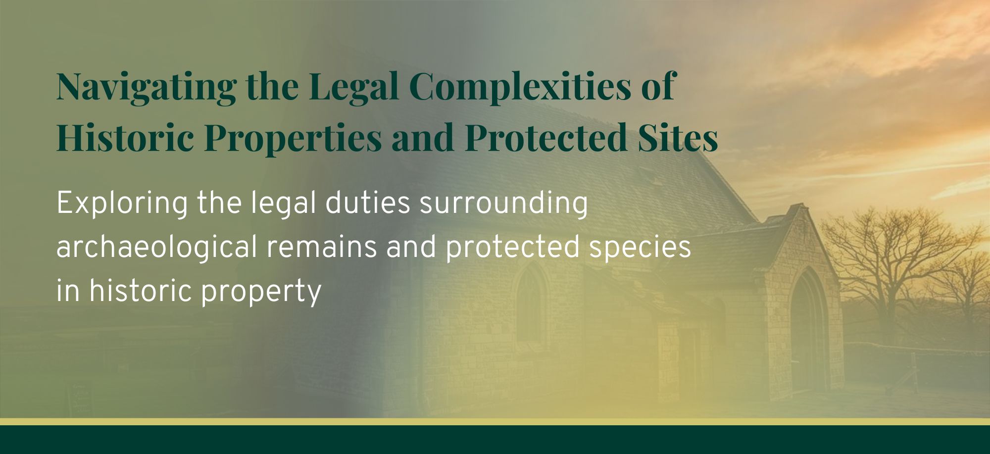 Navigating the Legal Complexities of Historic Properties and Protected ...